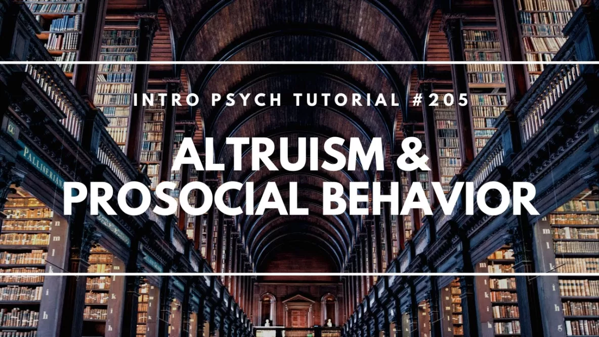 Altruism & Prosocial Behavior | Psych Exam Review Altruism & Prosocial Behavior | Psych Exam Review