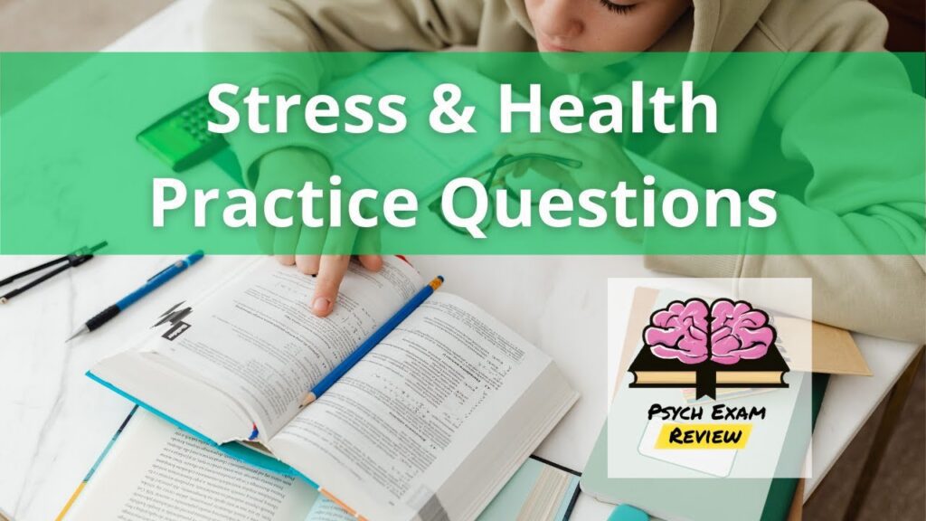 Stress & Health Psychology Practice Questions | Psych Exam Review